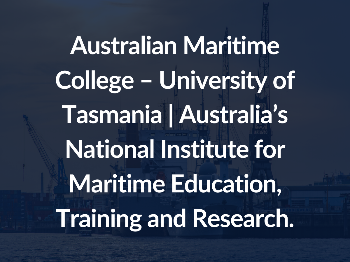 Australian Maritime College | University of Tasmania | Australia’s ...